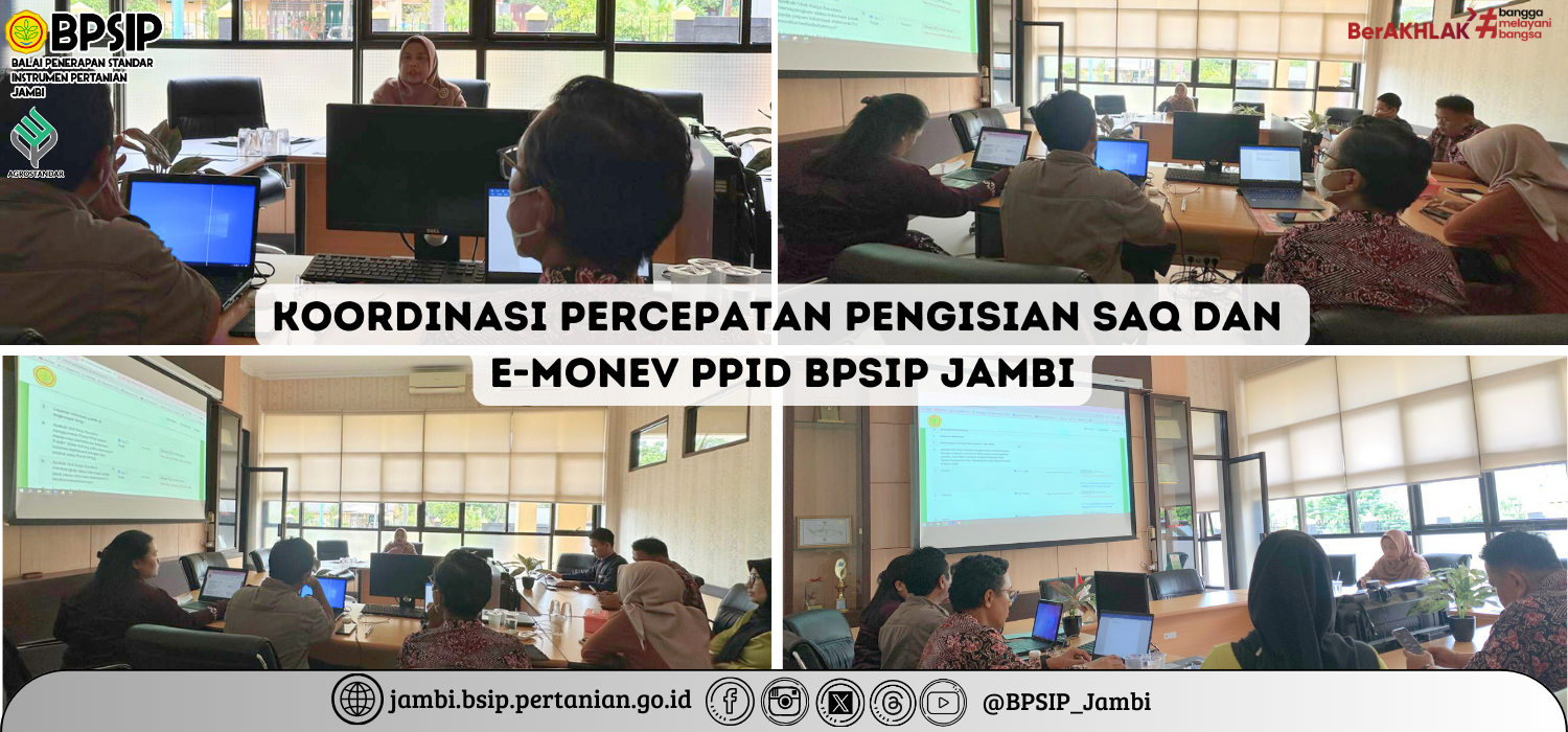 Berita BRMP Jambi - Koordinasi Percepatan Pengisian SAQ dan E-Monev ...